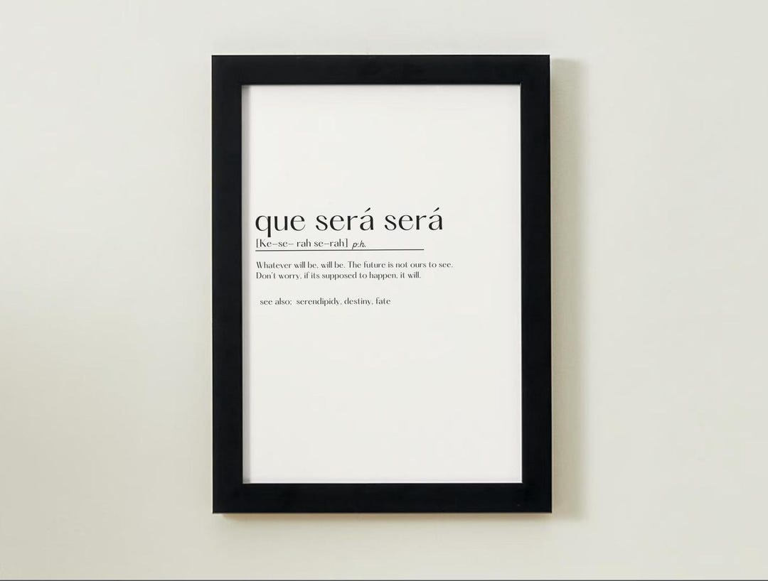 Que Sera Sera Definition Poster - Etsy