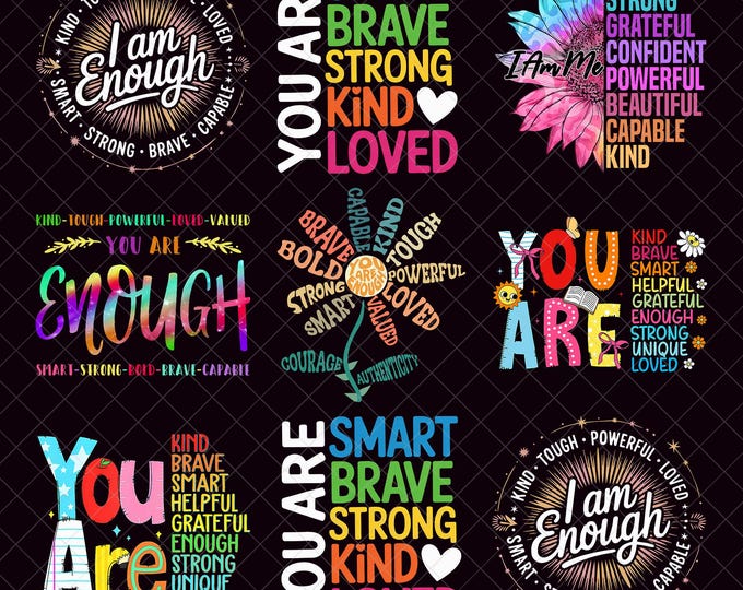 I Am Enough PNG, You Are Smart Brave Strong Kind Loved PNG, Self Love ...