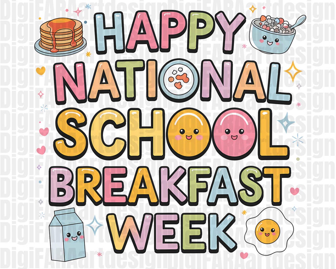 Happy National School Breakfast Week 2025 Png, Breakfast Lovers, Design ...