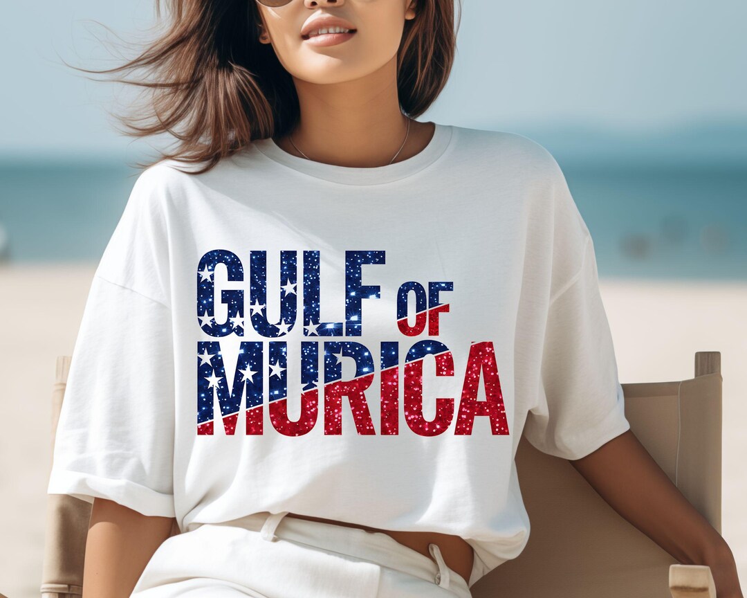 Gulf of Murica 2025, Funny Patriotic ,gulf of Mexico to Gulf of America ...