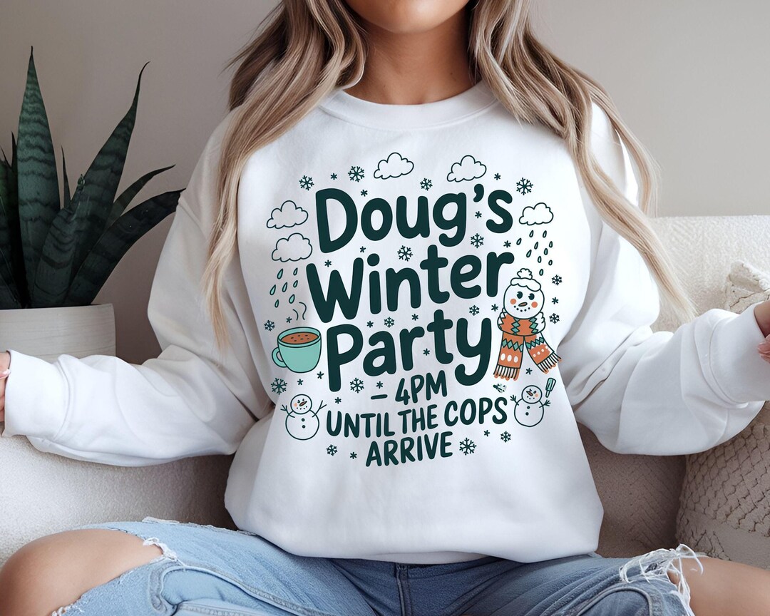 Doug's Winter Party Png, Until Police Arrive 4:00 PM , Doug's Winter ...