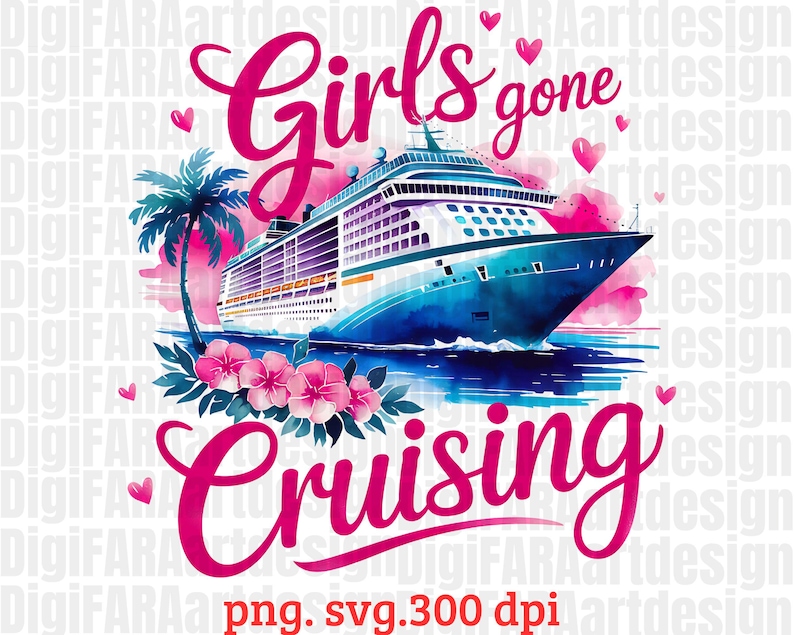 Girls Gone Cruising 2026 PNG Svg ,girls Cruise Vacation , Girls ...