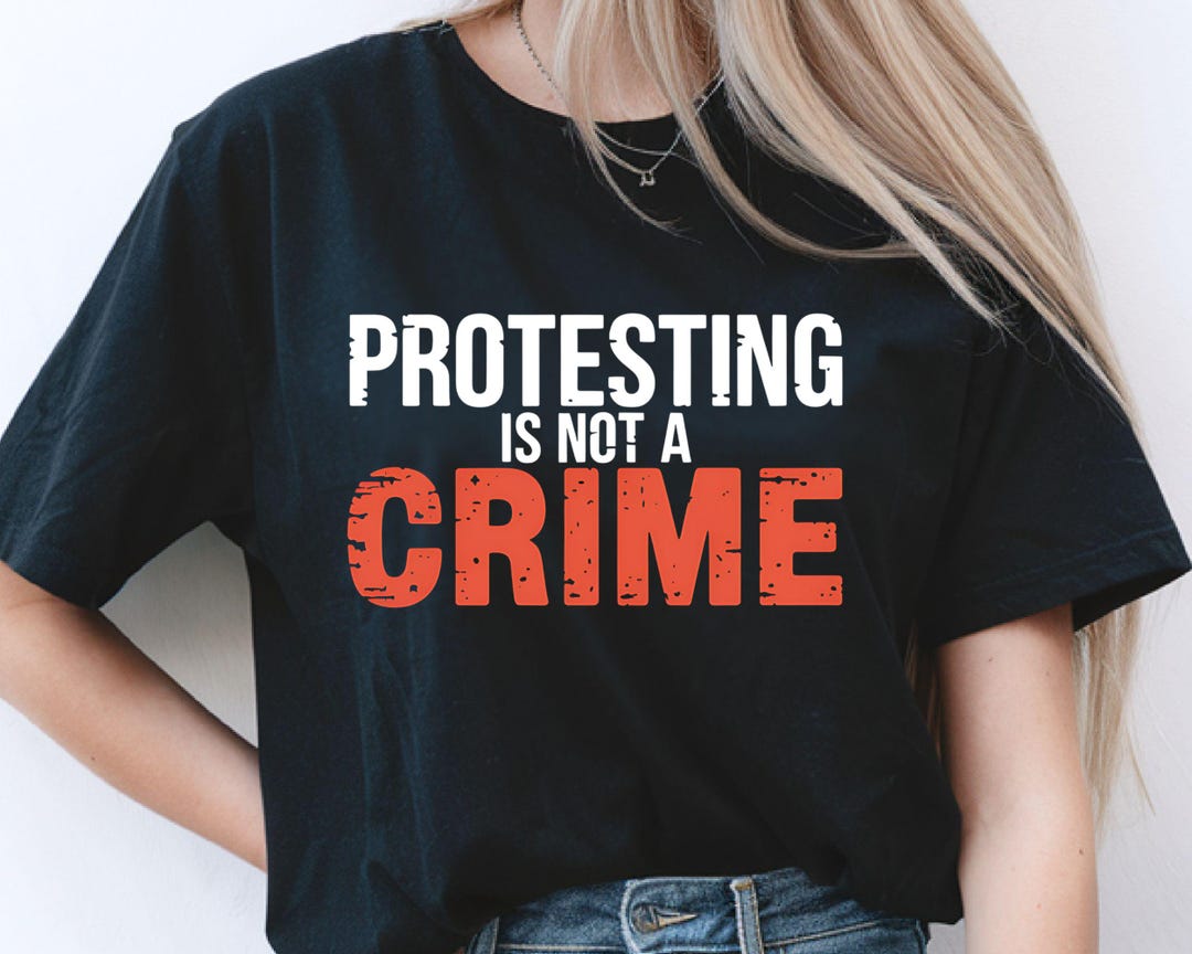 Protesting is Not A Crime Png Strong Quote Png - Etsy