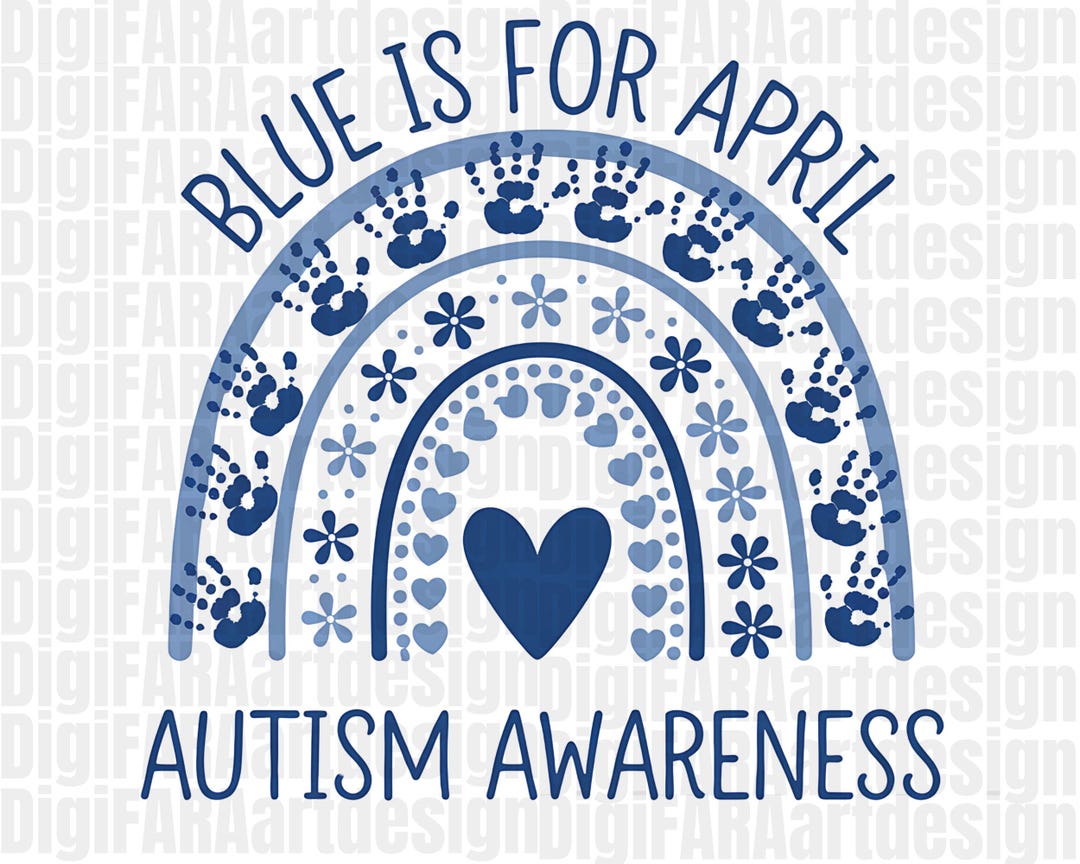 Blue is for April Autism Awareness,autism PNG, Autism Life Sublimation ...