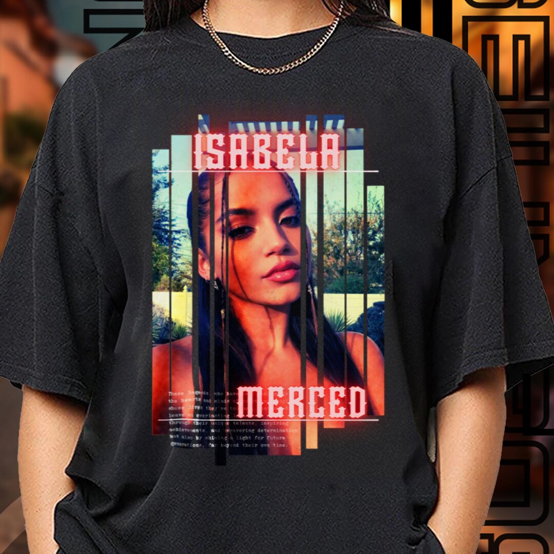 High-quality Isabela Merced Fan Merch T-shirt, Sweatshirt and Hoodie ...