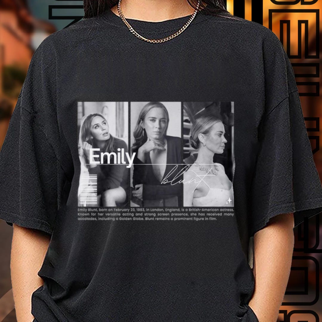 High-quality Emily Blunt Fan Merch T-shirt, Sweatshirt and Hoodie for ...