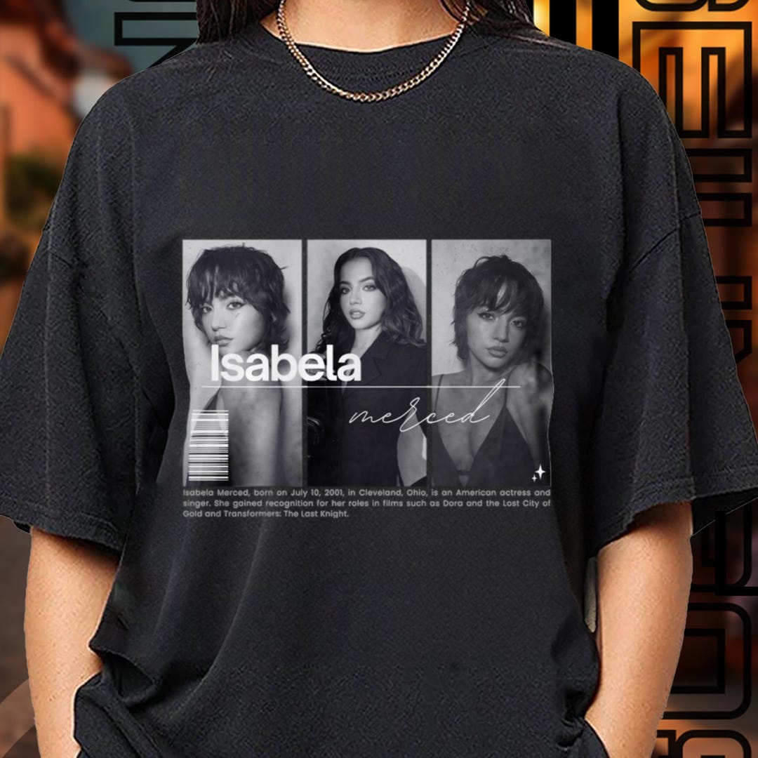 High-quality Isabela Merced Fan Merch T-shirt, Sweatshirt and Hoodie ...
