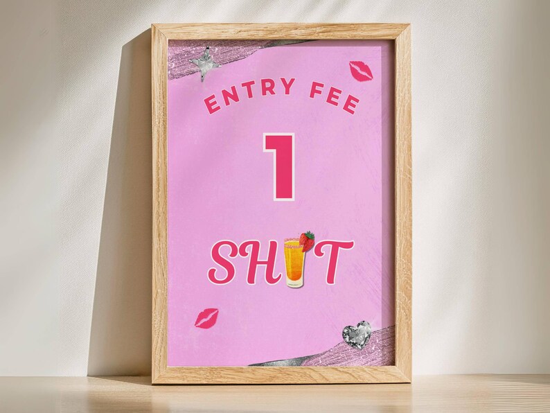 Entry Fee One Shot Sign- Printable Birthday Don't Be Shy Bar Poster ...