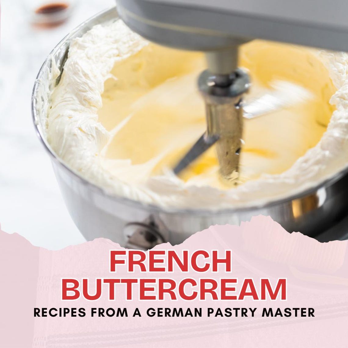 French Buttercream Recipe, Baking Printable, Cake Recipe, Homemade ...