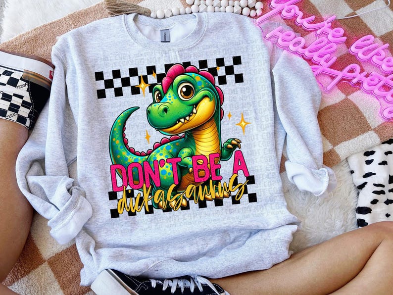 Don’t Be a Dickasaurus Png | Sublimation Png | Popular Png | Trendy Png ...