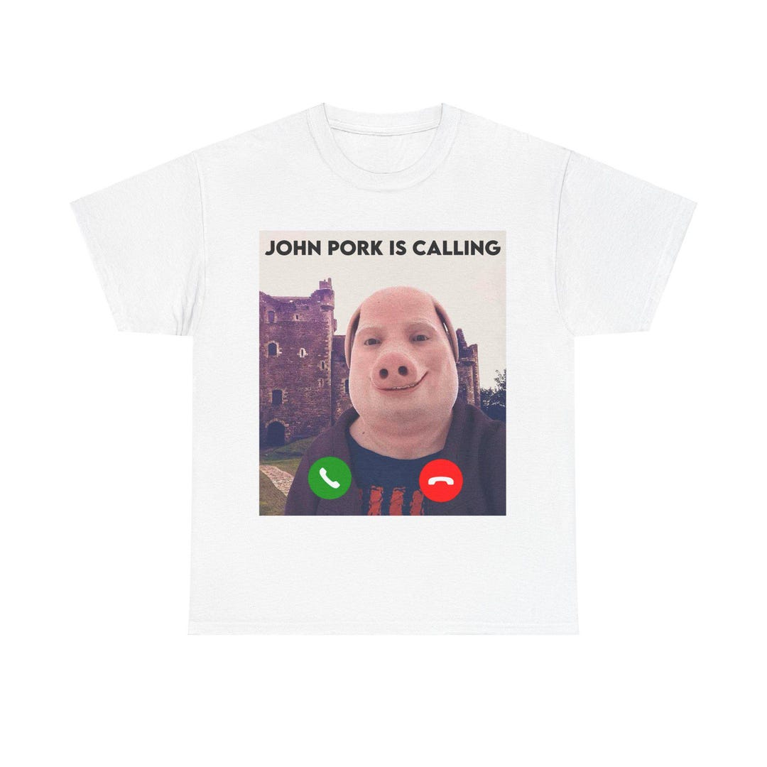 Funny John Pork Tiktok Meme Unisex Tee Hilarious Graphic T-shirt, Joke ...