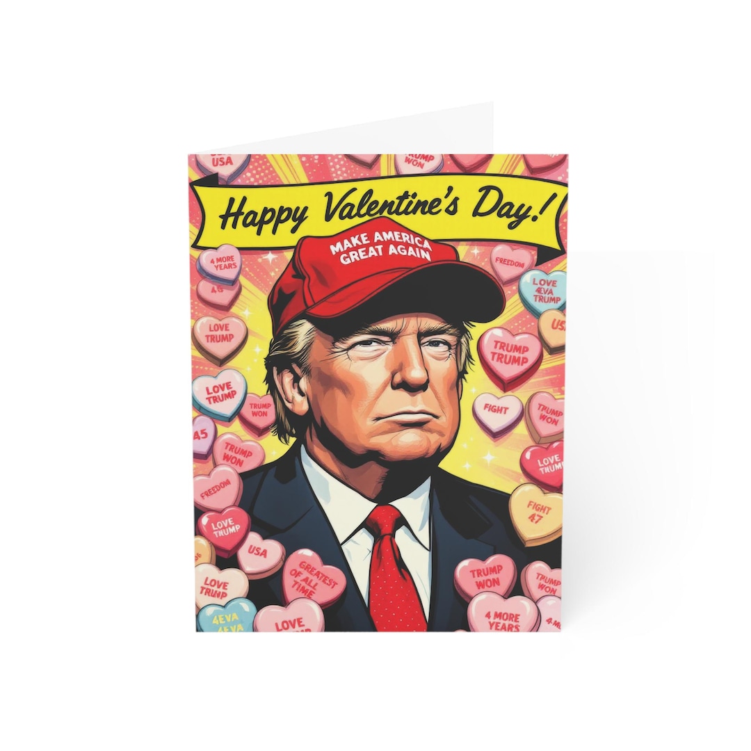 Donald Trump VALENTINES DAY Candy Heart Card Funny Cute Valentines Love ...
