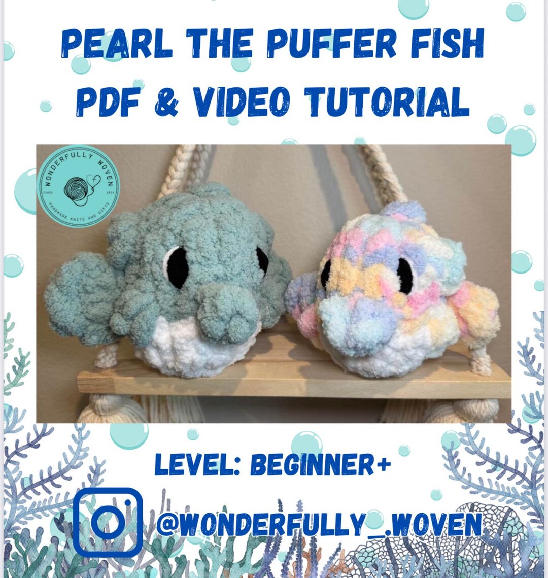 Pearl the Puffer Fish Video/pdf Tutorial, Regular & Mini Size - Etsy