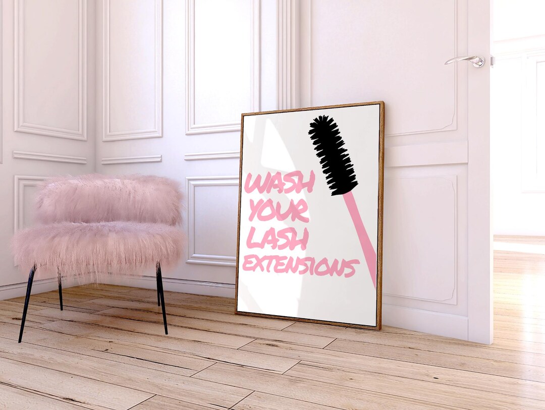 Wash Your Lash Extensions Print | Funny Lash Room Wall Art | Option to ...