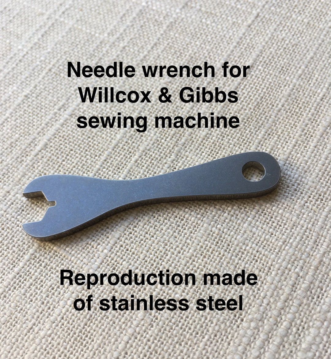 Stainless Steel Needle Wrench for Willcox & Gibbs Sewing Machines - Etsy