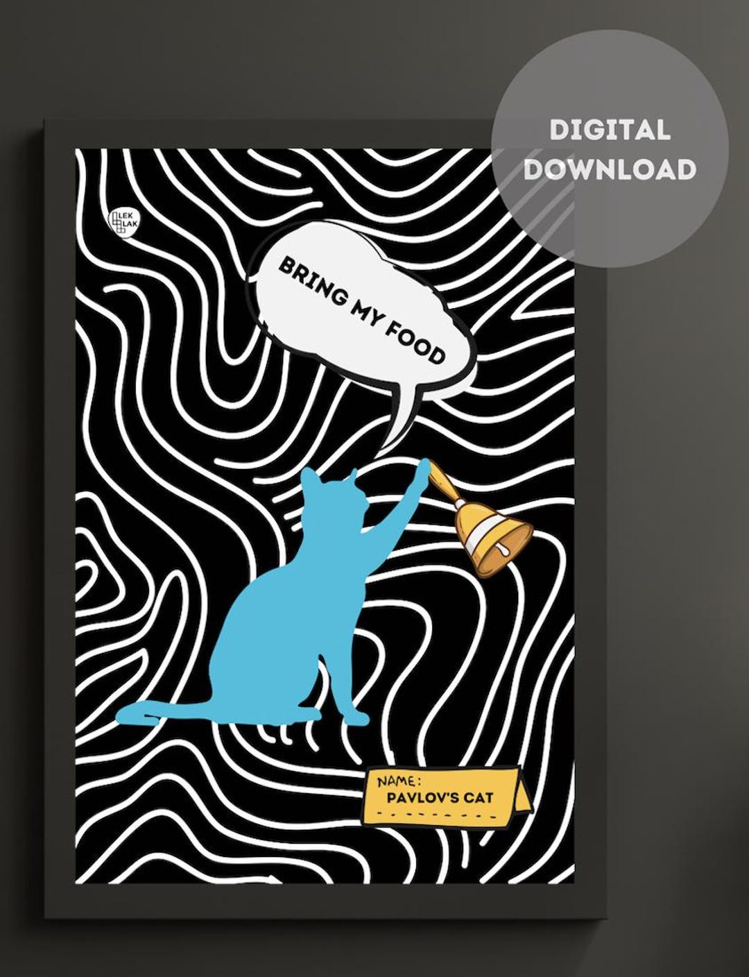 Pavlov's Cat, Bring My Food, Humor, Psychology, Poster Design, Digital ...