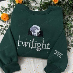 Twilight Embroidered Sweatshirt and Hoodie, Twilight Saga Shirt ...