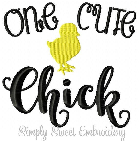 One Cute Chick Saying Machine Embroidery Design | Etsy