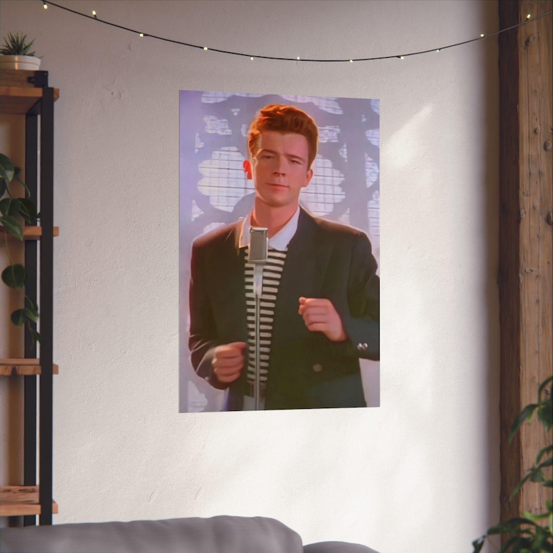 Vertical Poster, Rickrolling Rickroll Never Gonna Give You up Rick ...