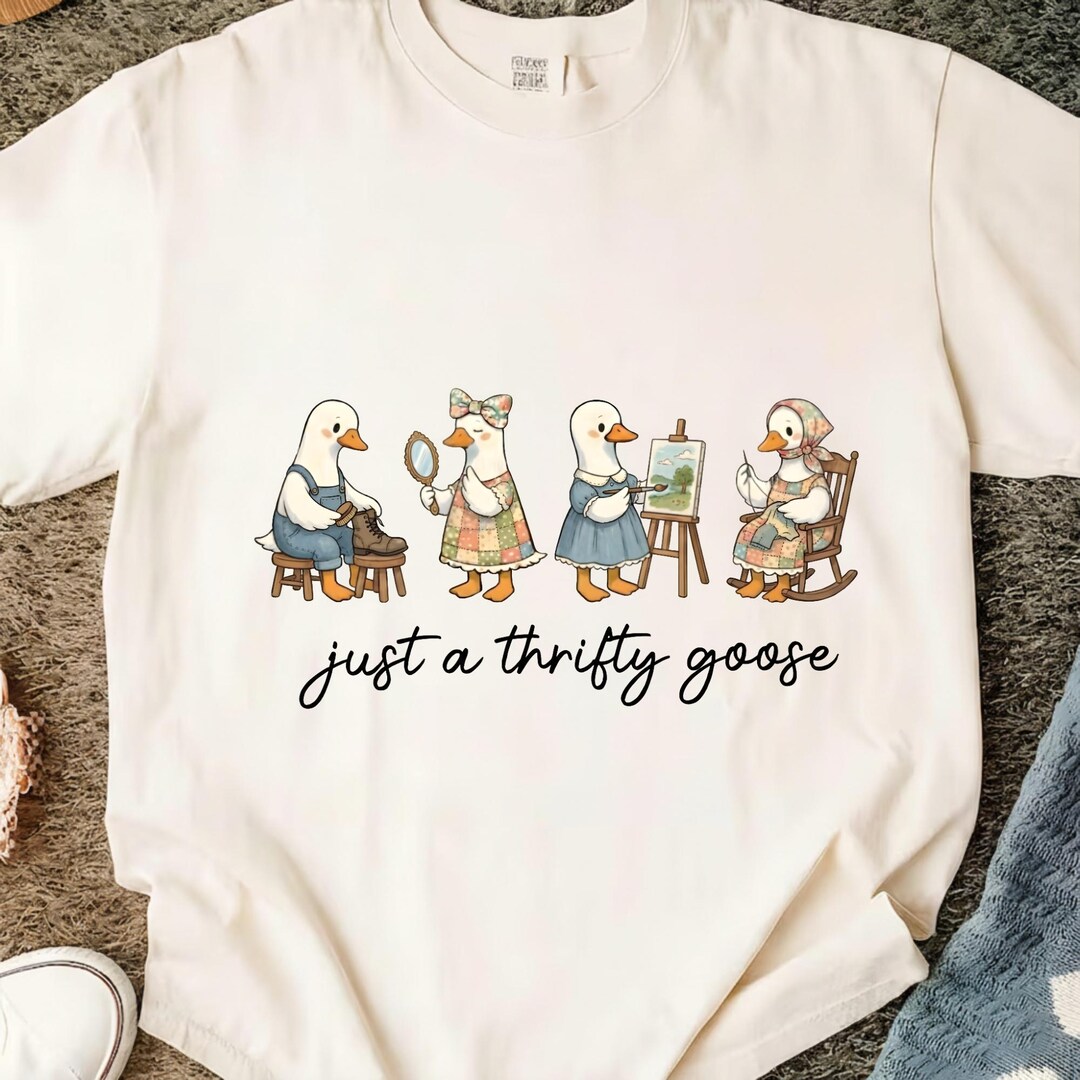 Just a Thrifty Goose PNG Cottagecore Vintage Goose Aesthetic Funny Farm ...