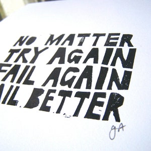 No Matter, Try Again, Fail Again, Fail Better Linoleum Block Print ...