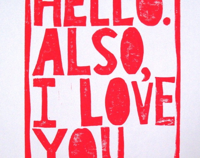 PRINT Hello. Also I Love You LINOCUT Hot Pink/orange8x10 - Etsy