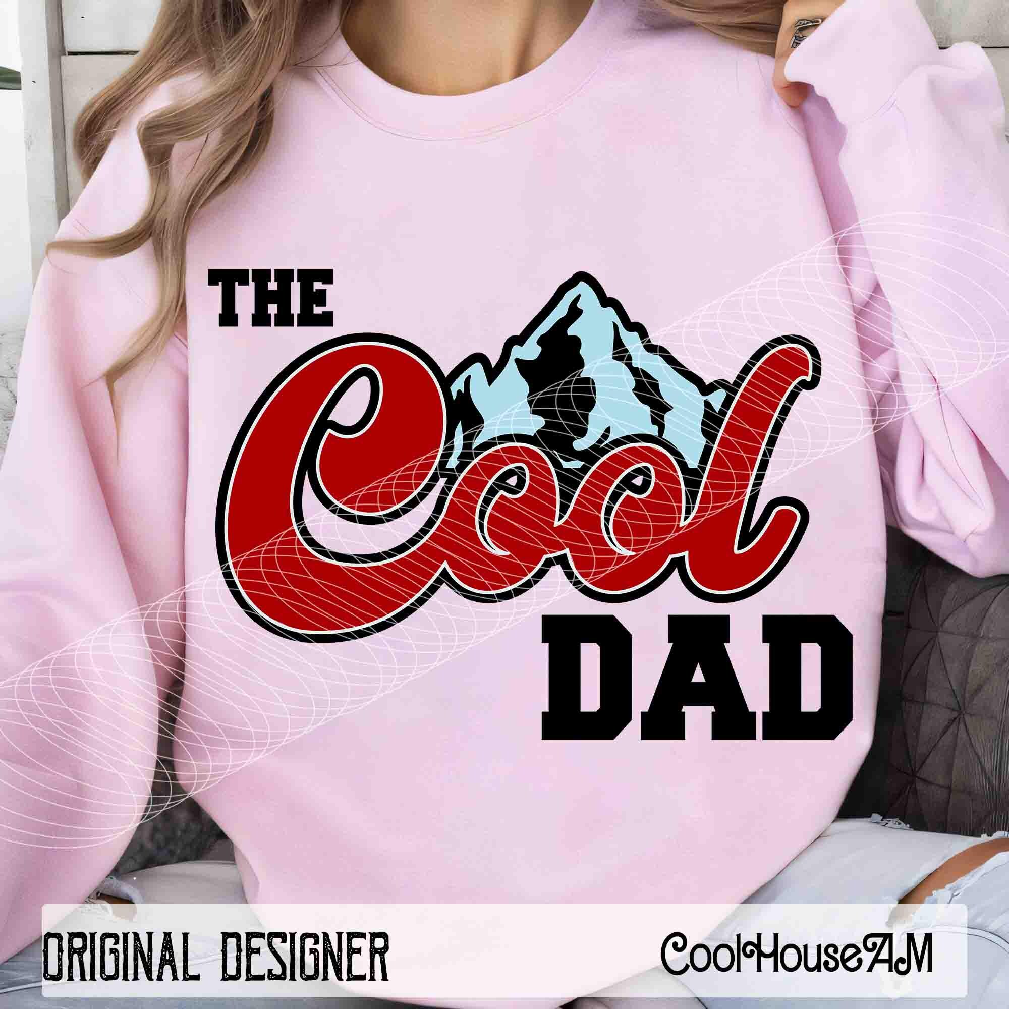 The Cool Dad PNG, Happy Father's Day Png, Dad Shirt Png, Happy Birthday ...
