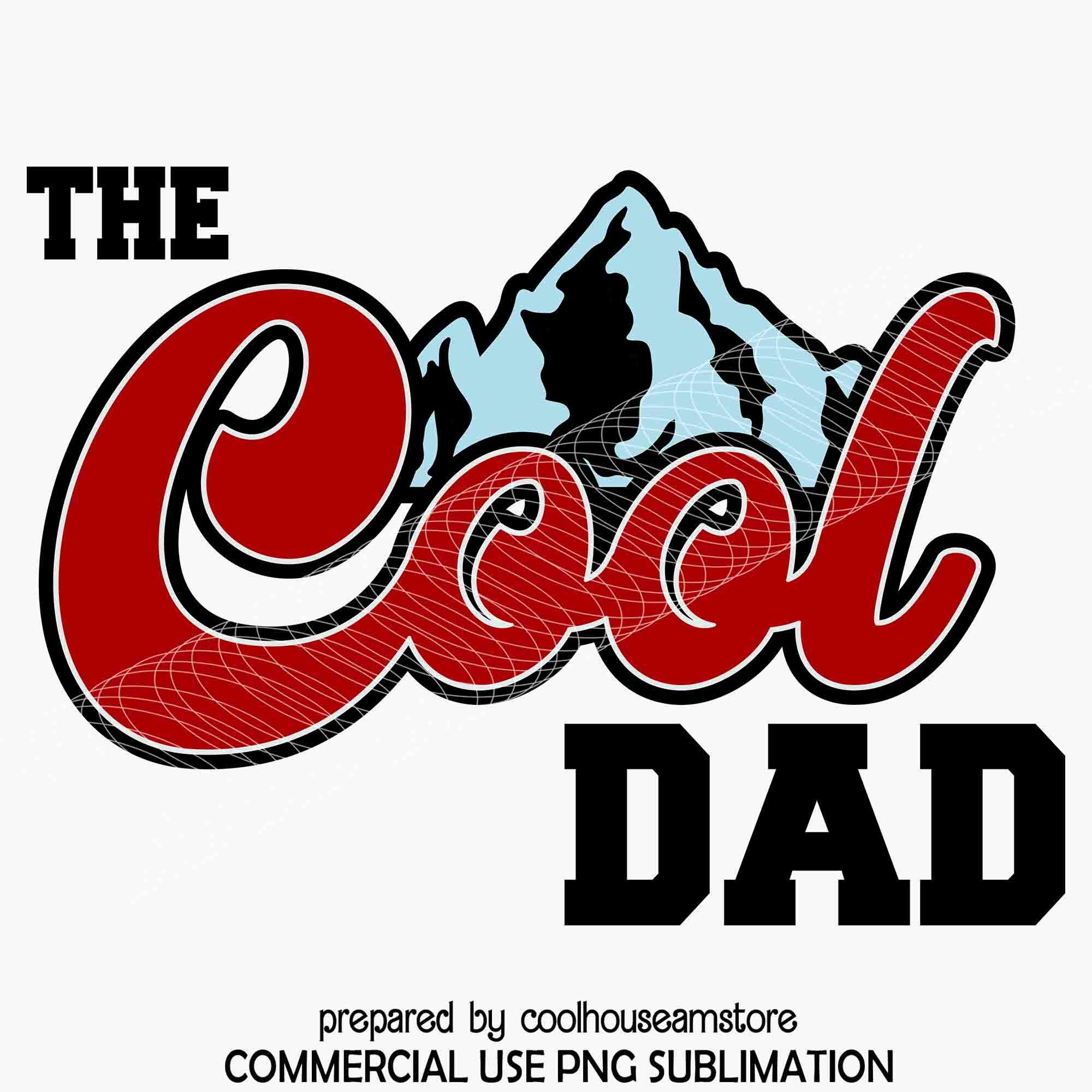 The Cool Dad PNG, Happy Father's Day Png, Dad Shirt Png, Happy Birthday ...