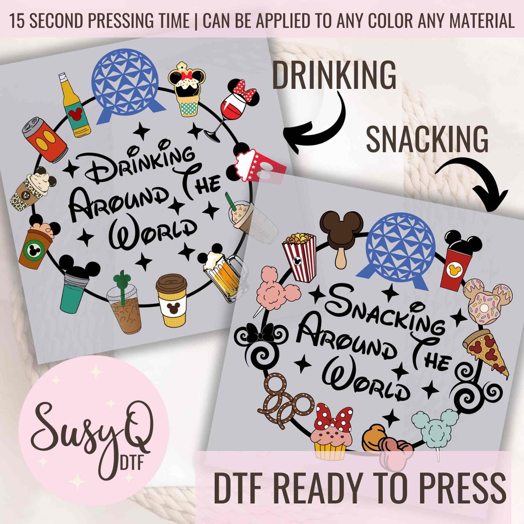Epcot Drinking Snacking Around DTF Transfers, Epcot DTF, Epcot Iron on ...