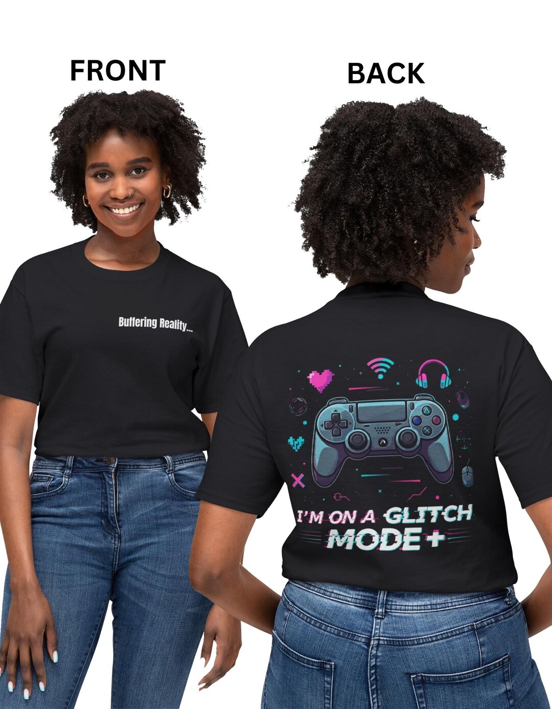 Gaming T-shirt, Buffering Reality Tee for Gamers, Glitch Mode Shirt ...