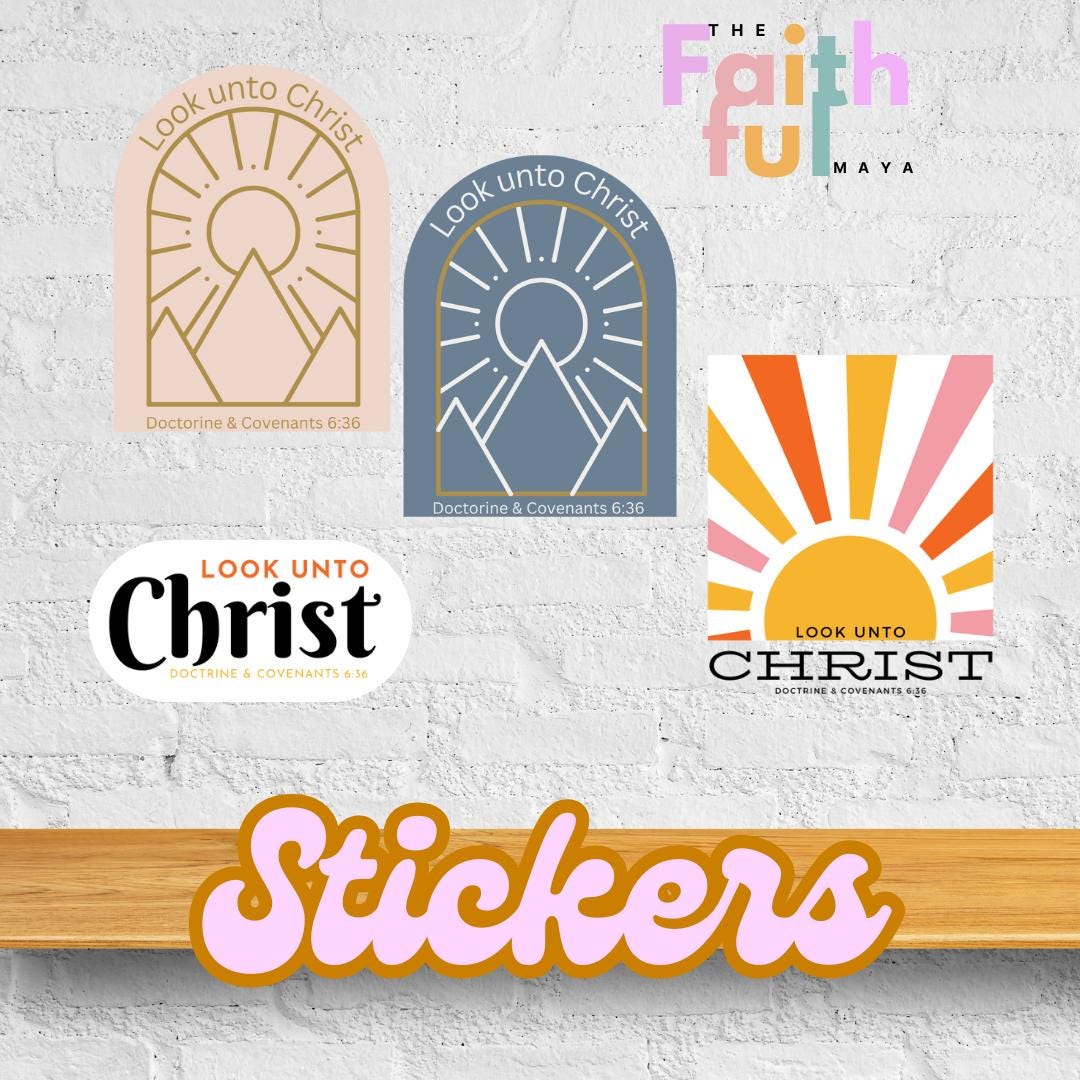 Look Unto Christ Stickers, Decals, LDS Youth, LDS Primary, 2025 Theme ...