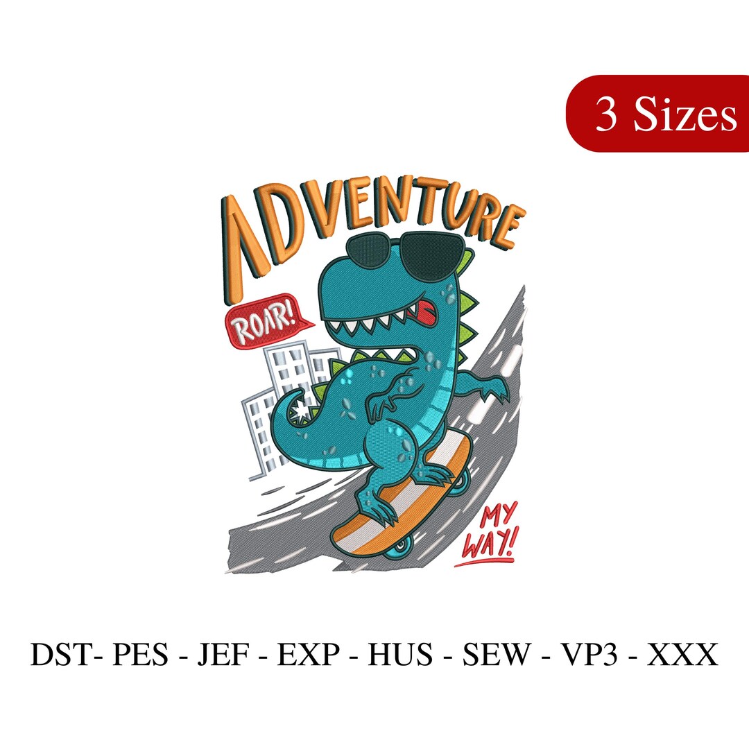 Adventure Roar Embroidery Design, Dino Embroidery File, T-rex ...