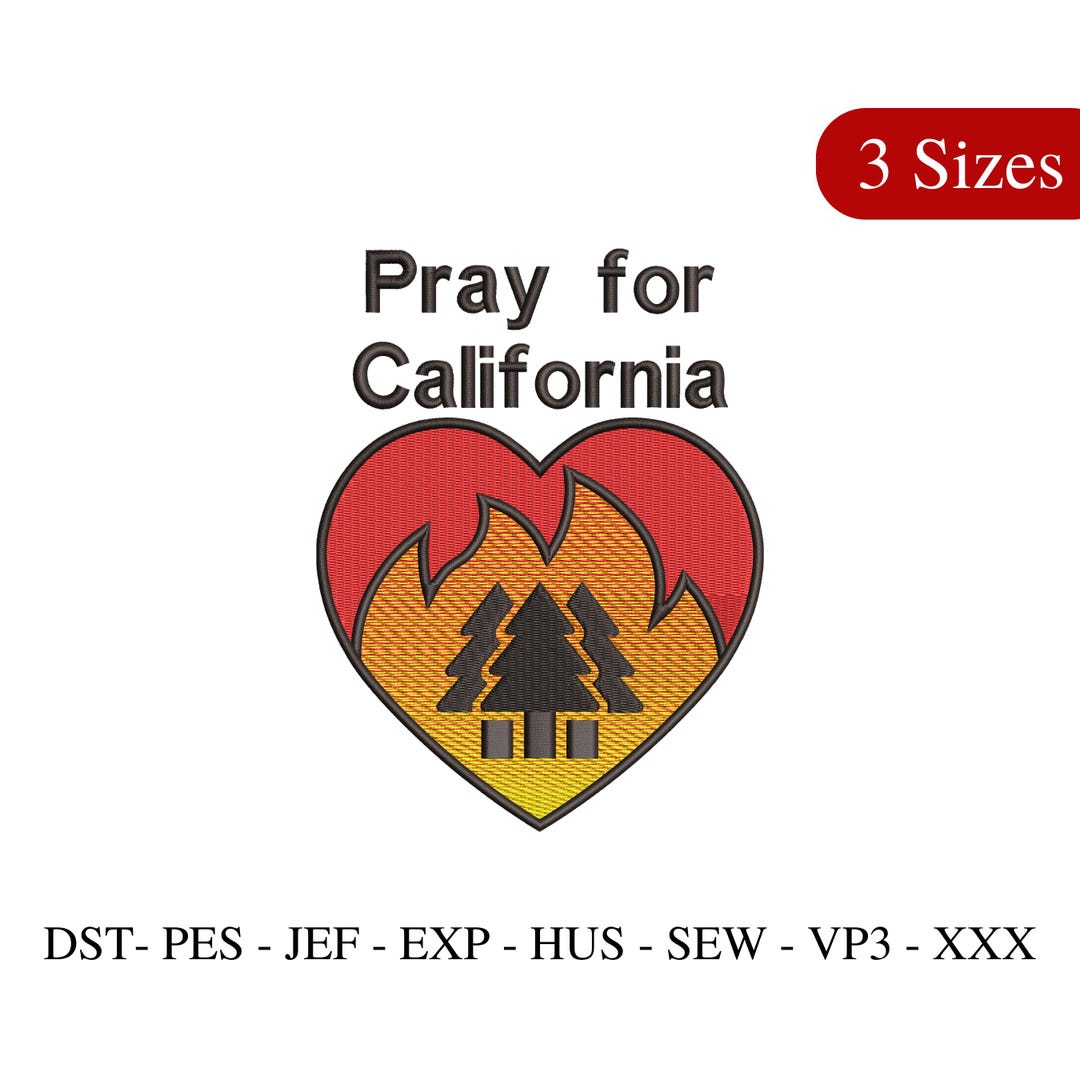 Pray for California Embroidery Design, Los Angeles Wildfire Embroidery ...