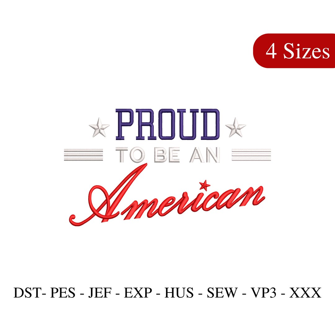 Proud to Be an American Embroidery Design, MAGA Embroidery File, Trump ...