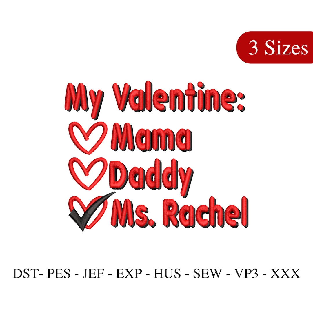 Ms Rachel Embroidery Design, Miss Rachel is My Valentine Embroidery ...