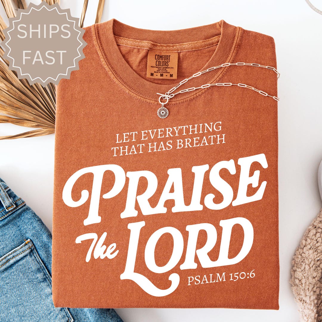 Comfort Color Shirts, Praise the Lord Gift for Her, Retro Christian ...