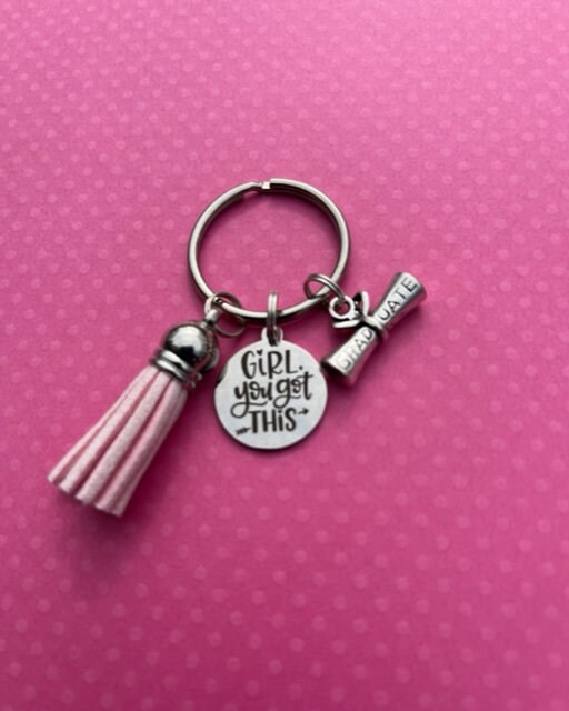 Graduation - Girl You Got This- Keychain - Choose Any Tassel Color ...