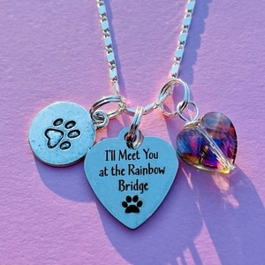 I'll Meet You at the Rainbow Bridge - Loss of Pet, Sympathy, Condolence ...