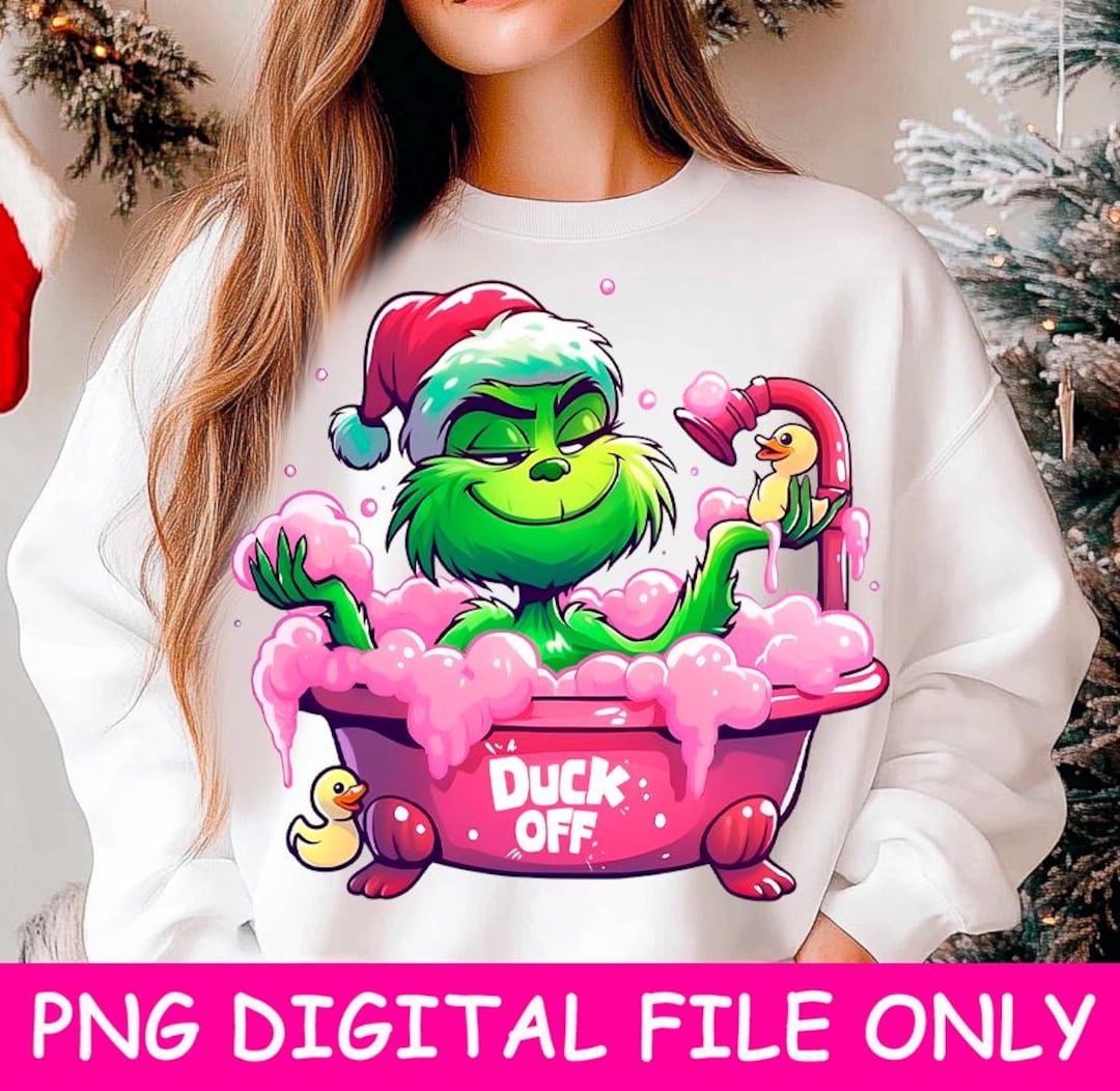 Funny Grinch in Bath Png, Duck off Png Design, Christmas Grinch Png ...