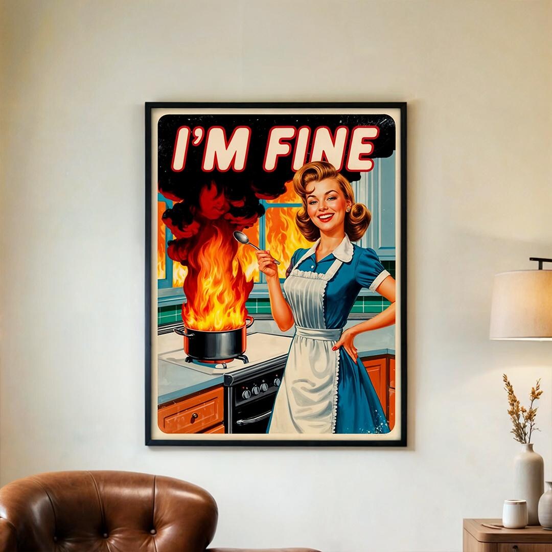 I'm Fine Poster Print – Funny Retro Kitchen Wall Art, Vintage 1950s ...