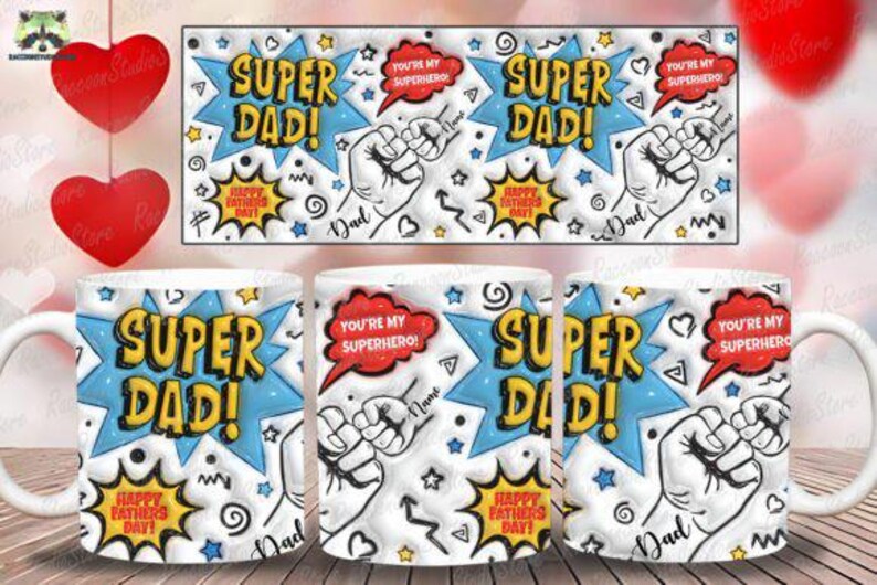 3D Super Dad Mug Design, Best Dad Ever Designs, Father's Day Mug ...