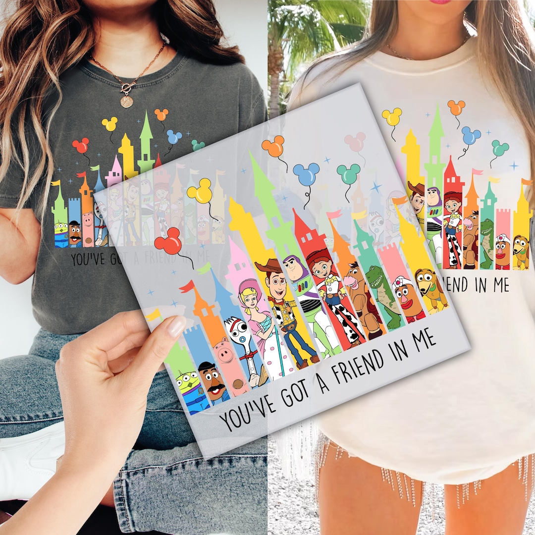 You've Got A Friend in Me DTF Transfer for Ready to Press, Disney ...