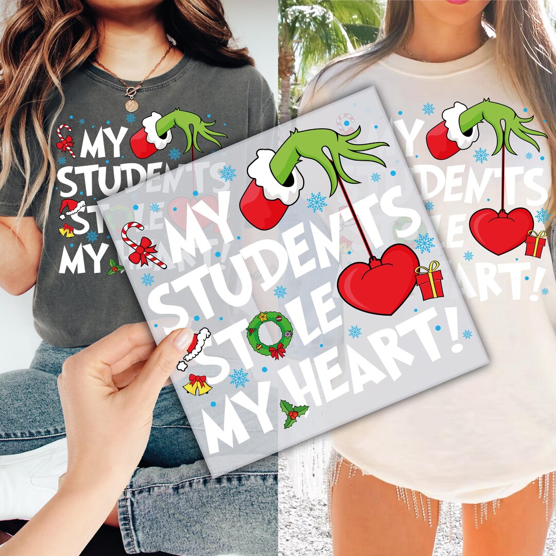 My Students Stole My Heart DTF Transfer for Ready to Press, Teacher ...