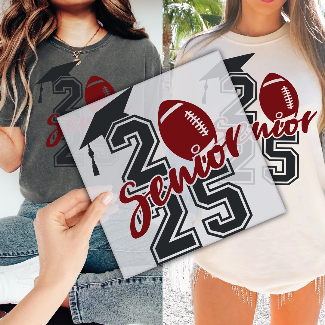 Senior Football 2025 DTF Transfer for Ready to Press, Class of 2025 ...