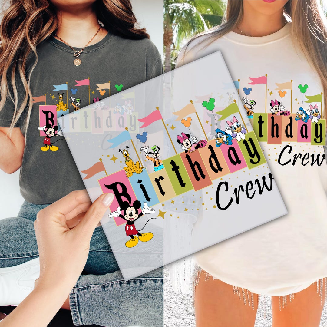 Disney Birthday Crew DTF Transfer for Ready to Press, Magical Kingdom ...