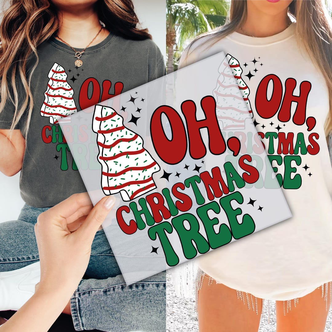 Oh Christmas Tree DTF Transfer for Ready to Press, Christmas Tree Cake ...