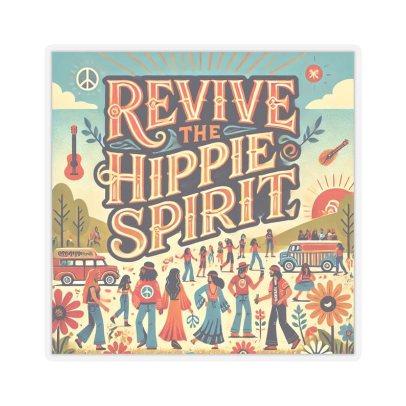 Revive the Hippie Spirit Sticker, Retro Decals, Laptop Stickers ...