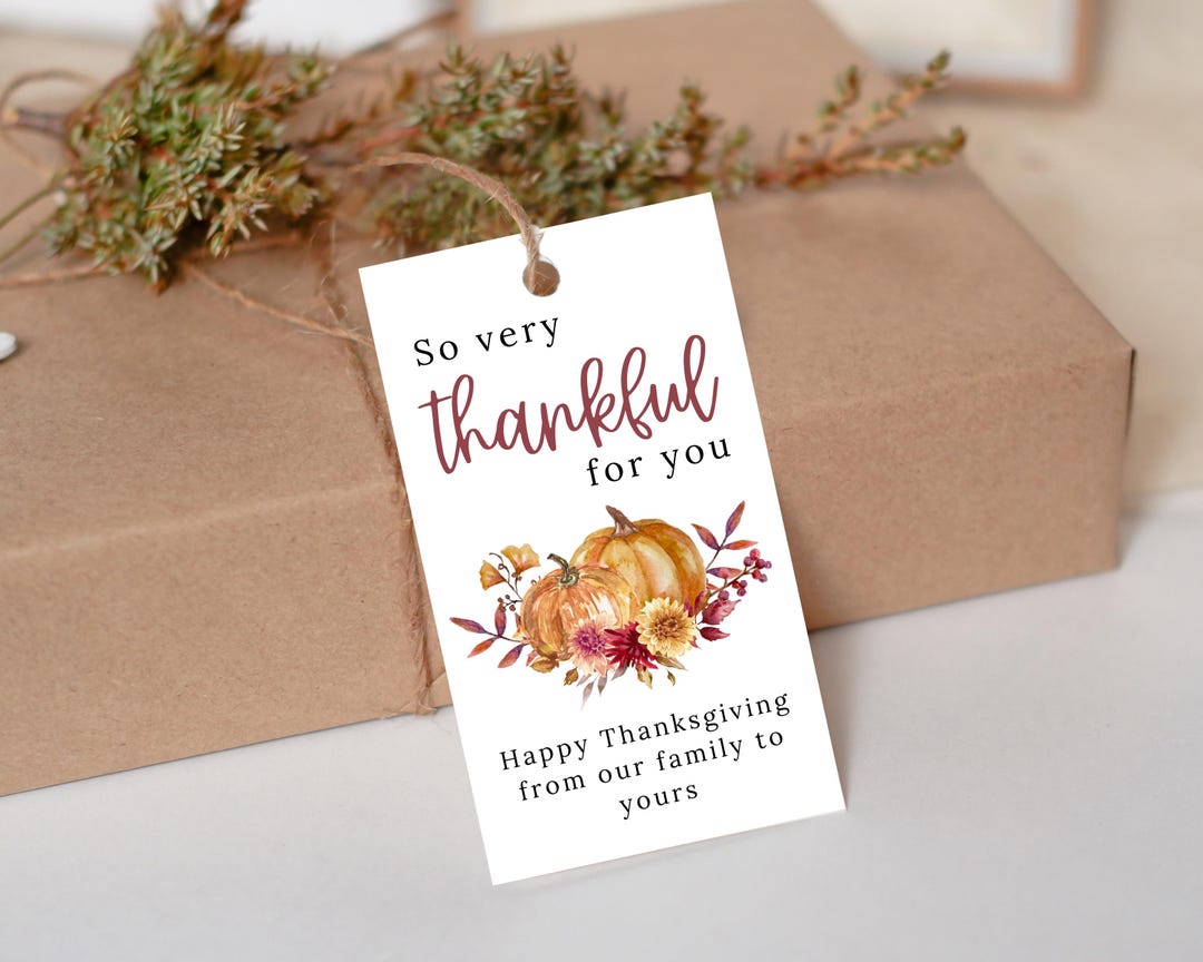 Printable Fall Gift Tags. so Very Thankful for You. Thanksgiving Gift ...