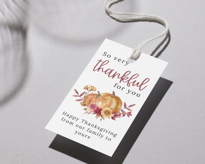 Printable Fall Gift Tags. so Very Thankful for You. Thanksgiving Gift ...