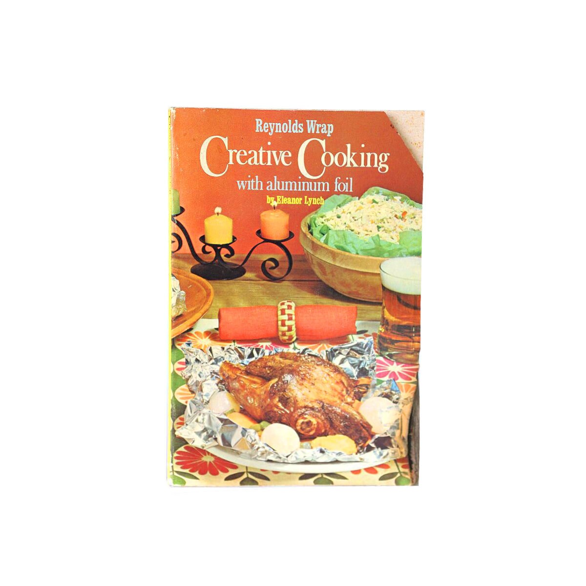 COOKBOOK 1967 Reynolds Wrap Creative Cooking Vintage Retro Kitchen ...